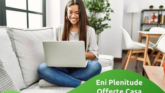 Eni Plenitude: Offerte, Recensioni, Area Clienti, Numero Verde